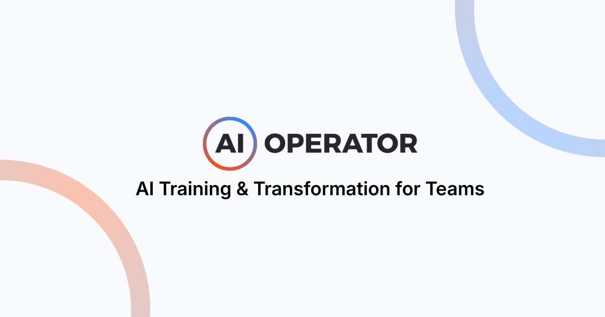 AI Operator | Human + AI Training & Transformation